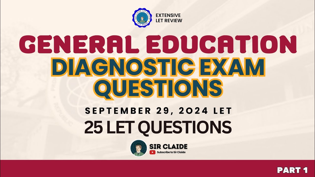 General Education - 1ST DIAGNOSTIC EXAM PART 1 | LET September 29, 2024 ...