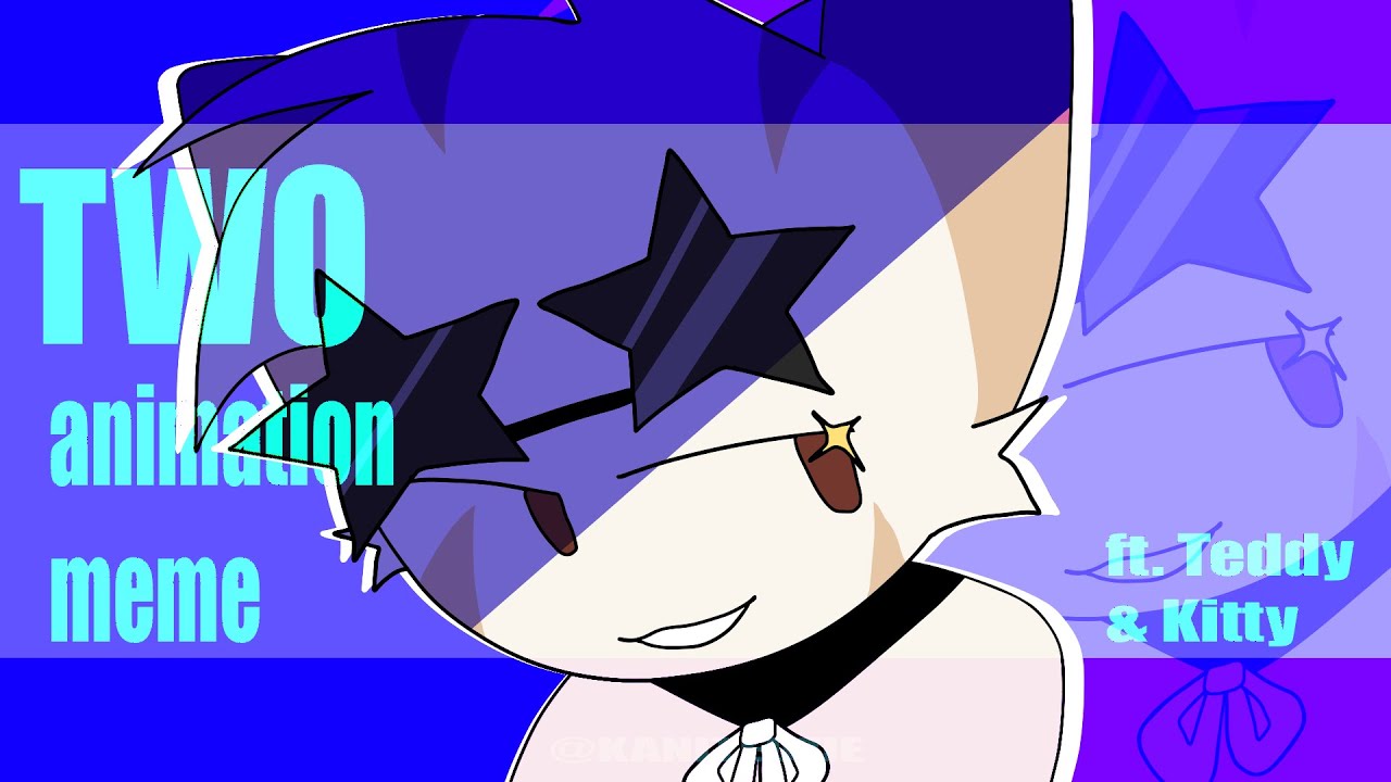 TWO - animation meme - YouTube