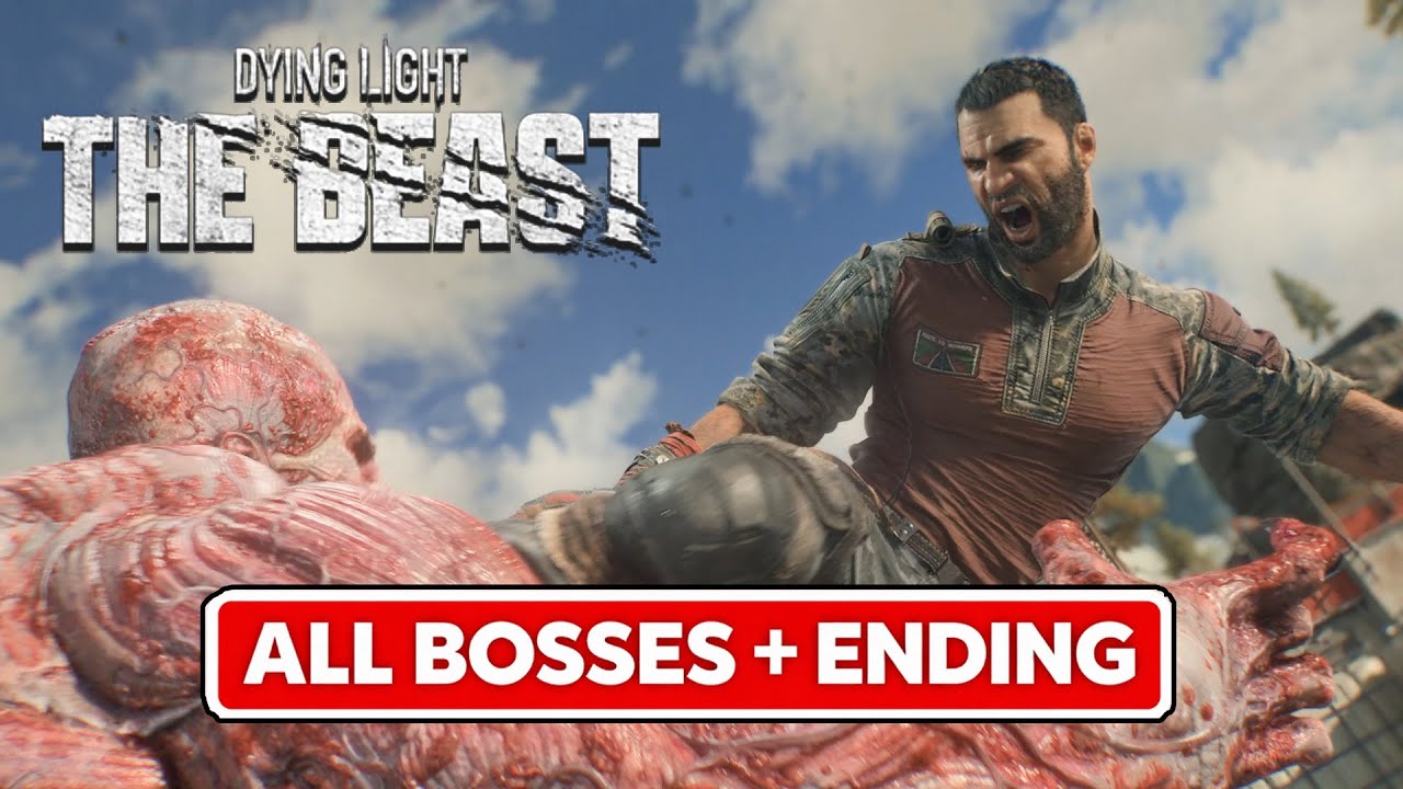 Dying Light: The Beast - All Bosses + Ending - YouTube