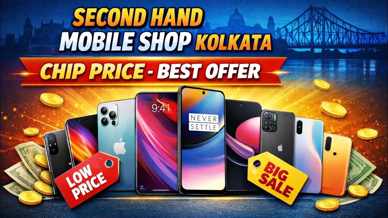 Best Second Hand Mobile Shop in Kolkata | Budget Phones & Offers | Used ...