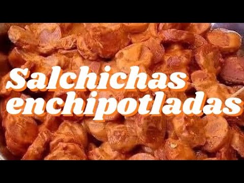 SALCHICHAS ENCHIPOTLADAS CREMOSAS O A LA DIABLA EN MENOS DE 10 minutos ...
