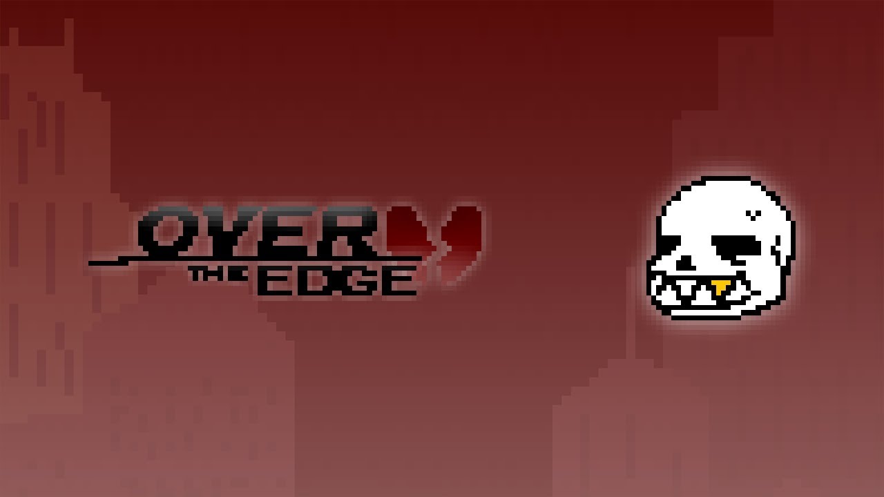 Over the Edge (Underfell Sans) - YouTube