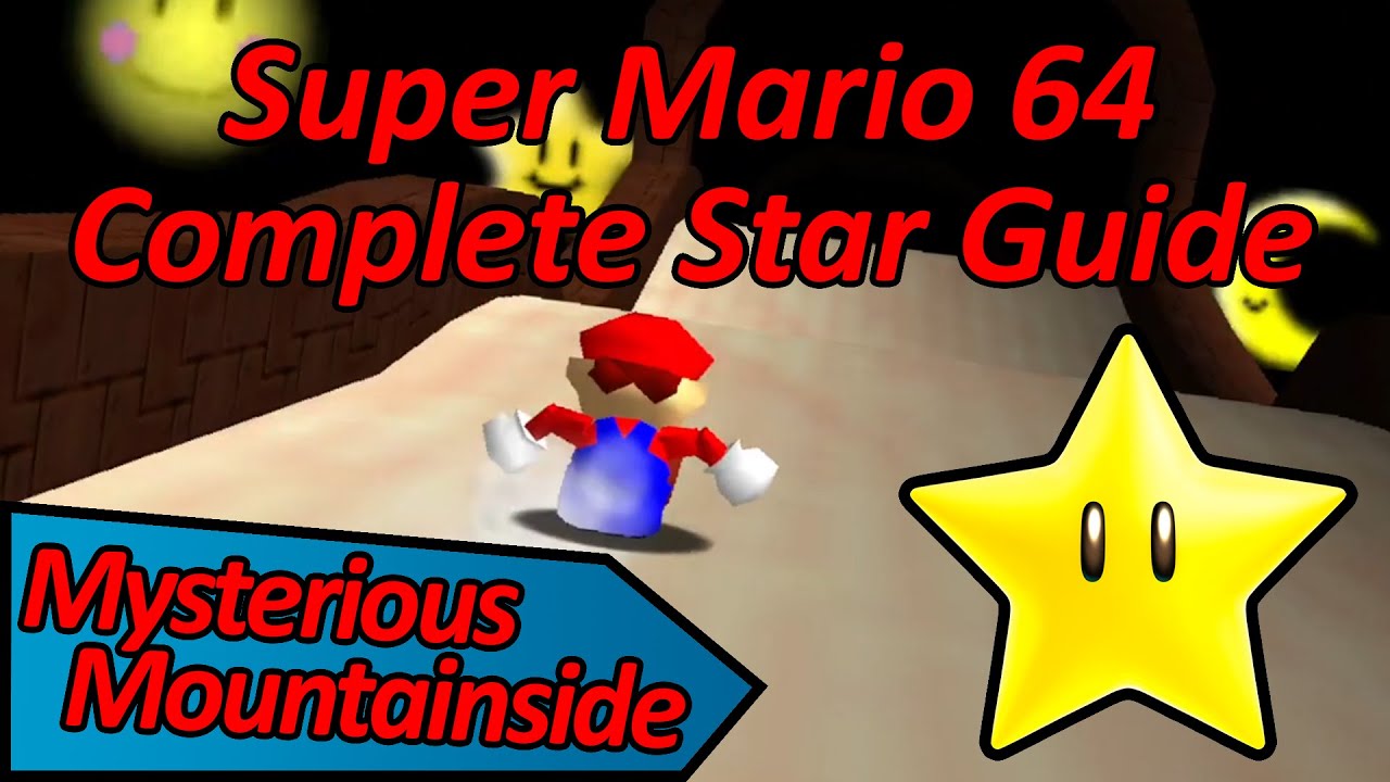 Mysterious Mountainside - Super Mario 64 Complete Star Guide - YouTube