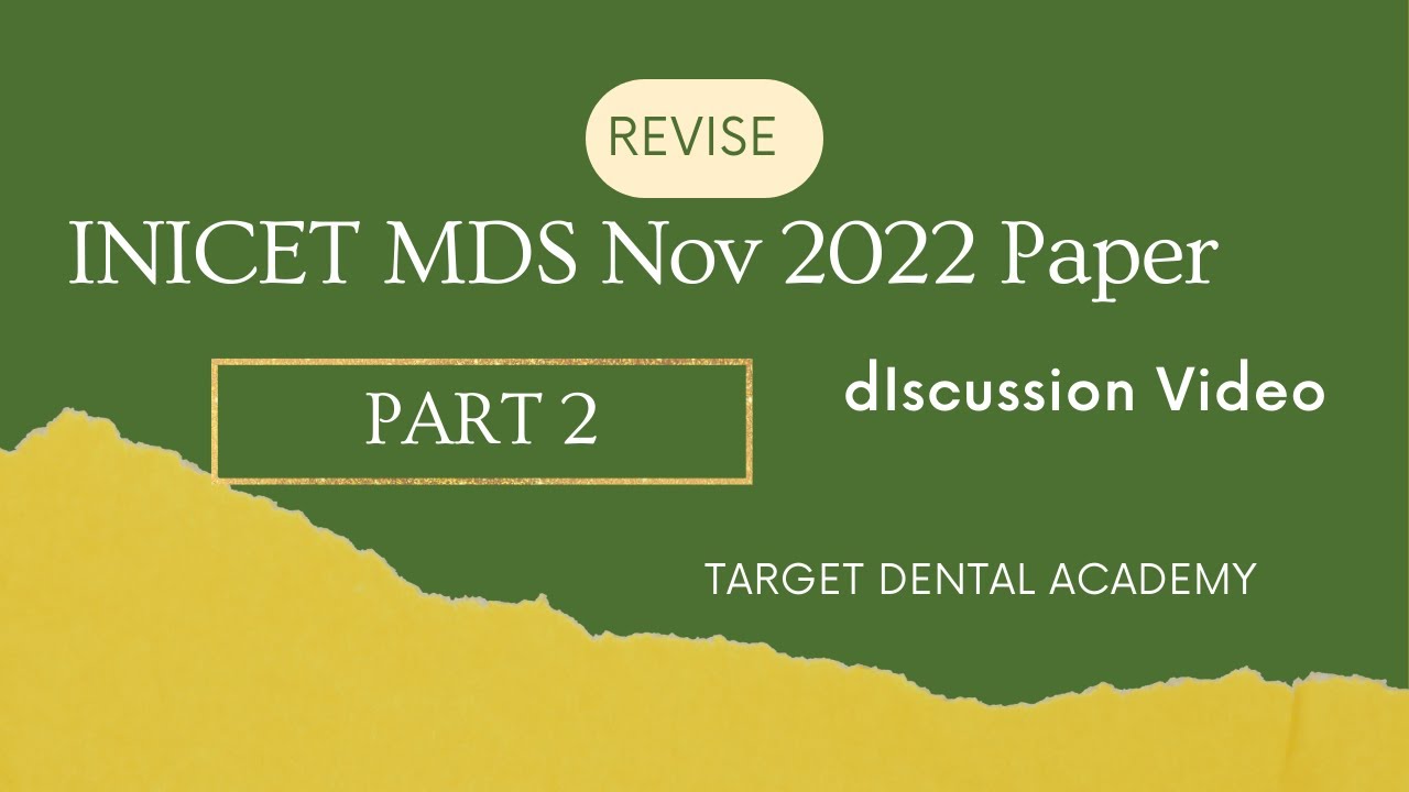INICET MDS November 2022 Part 2 Paper| NEET MDS 2022 Paper MCQ Part 2 ...