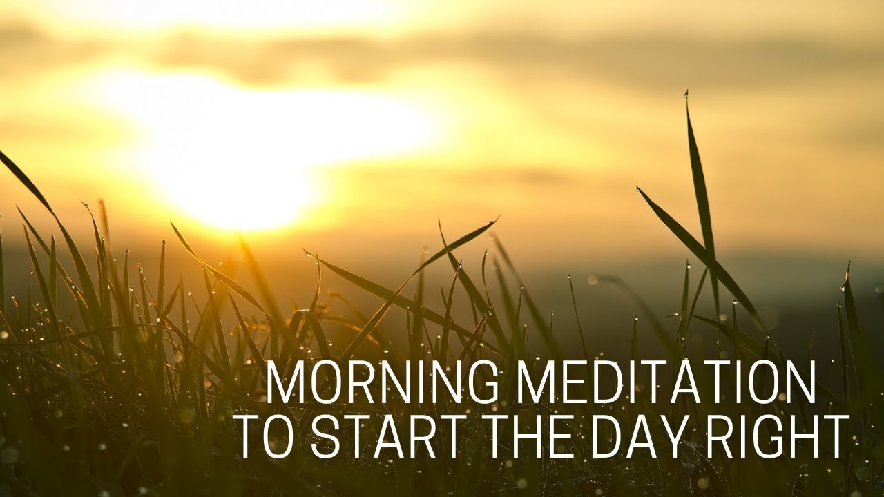 Morning Meditation | Guided Meditation To Start The Day - YouTube