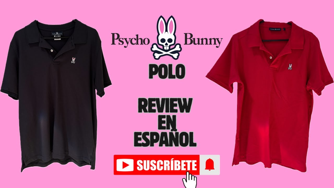 PSYCHO BUNNY POLOS REVIEW EN ESPAÑOL - YouTube