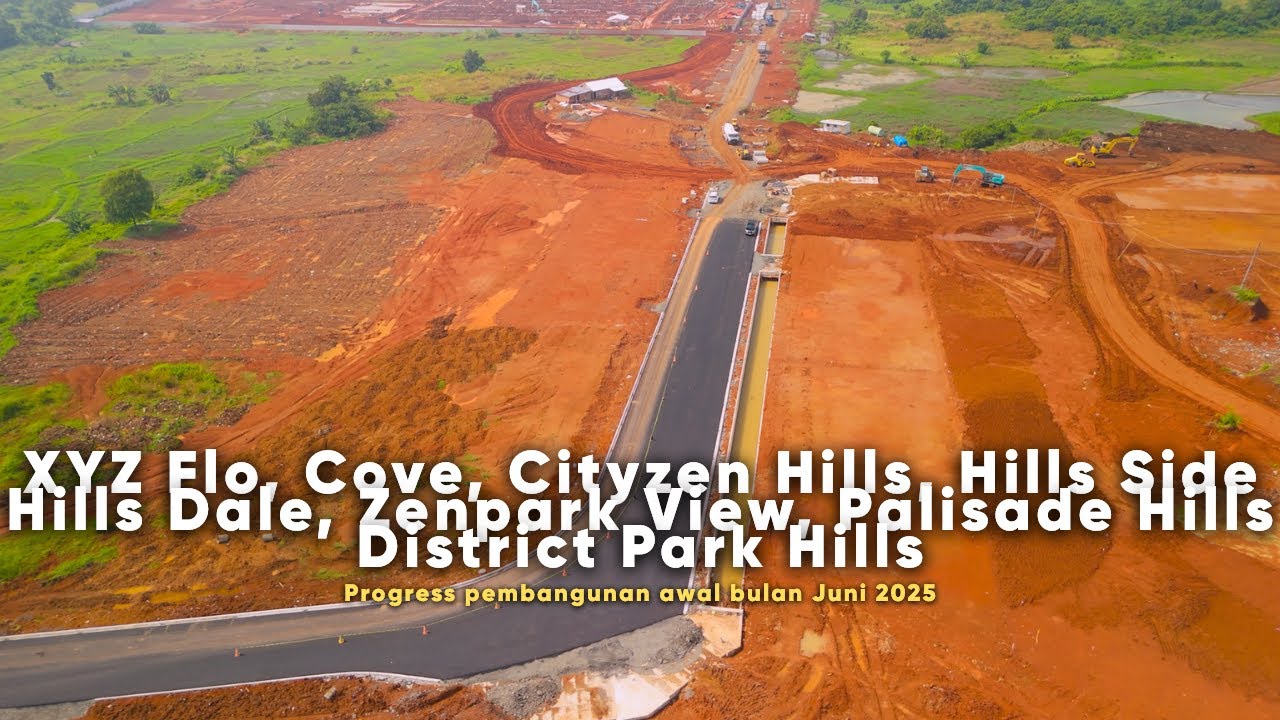 Park Serpong 05 Juni 2025 XYZ Flo, XYZ Cove, Cityzen Hills, Zenparkview, Hills Side, Hills Dale ...