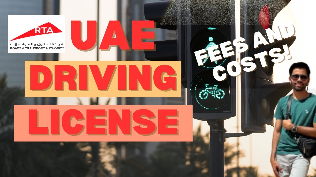 Cost Of UAE Driving License | Lessons, Parking Test, RTA Road Test ...