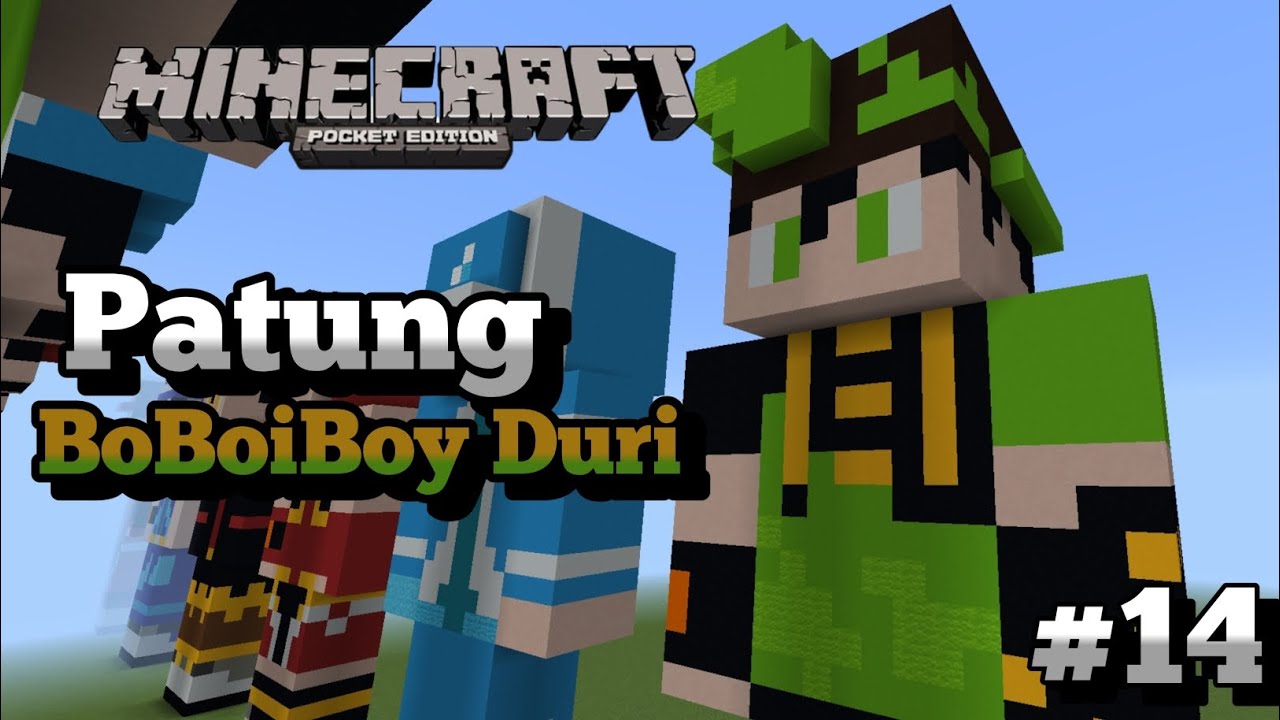 Membuat Patung BoBoiBoy Duri [BoBoiBoy Galaksi Movie 2] || Minecraft PE ...