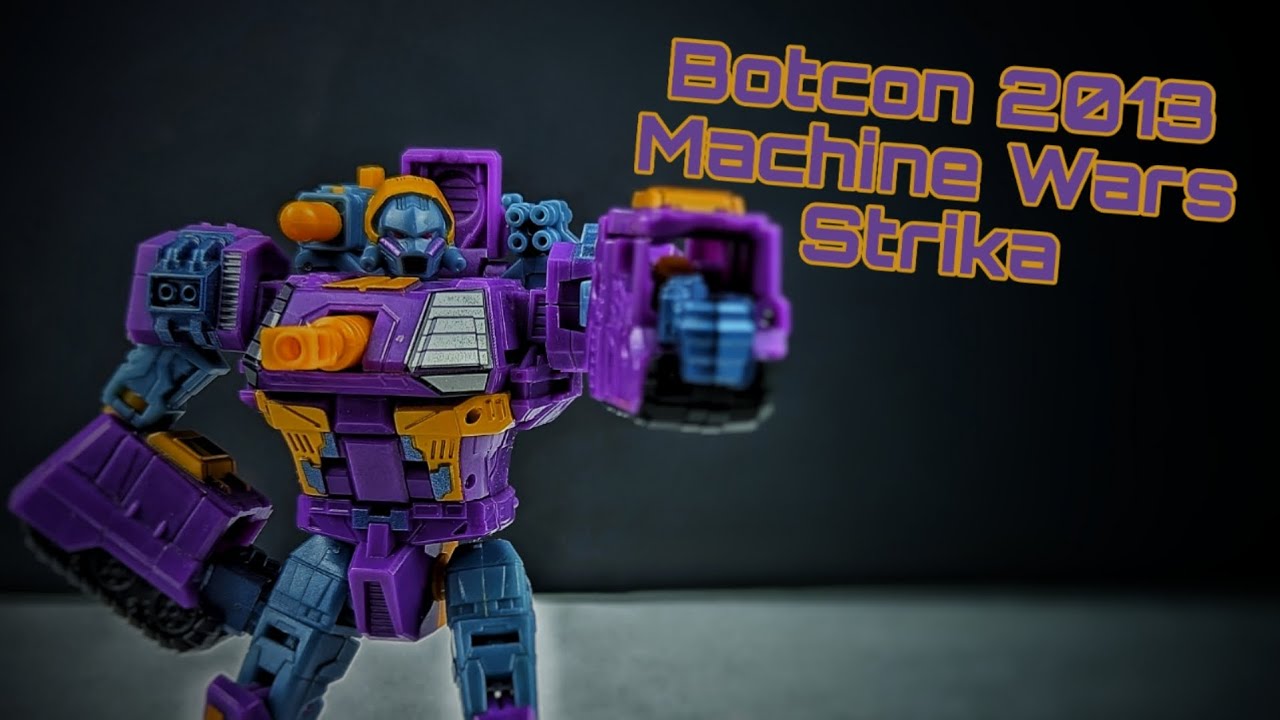 Botcon 2013 || Transformers Machine Wars: General Strika - YouTube