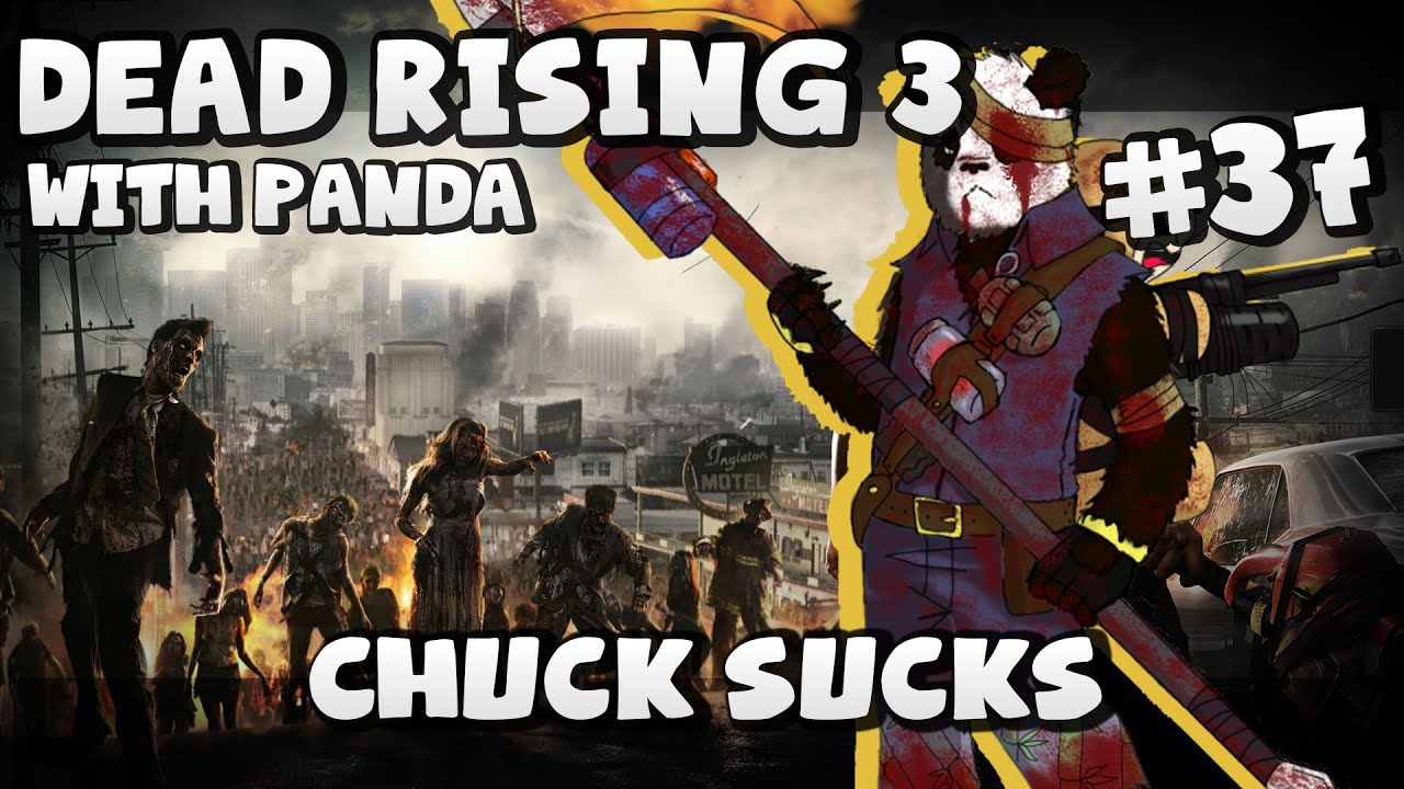 Dead Rising 3 Gameplay #39 - Chuck SUCKS! with Yogscast Panda - YouTube