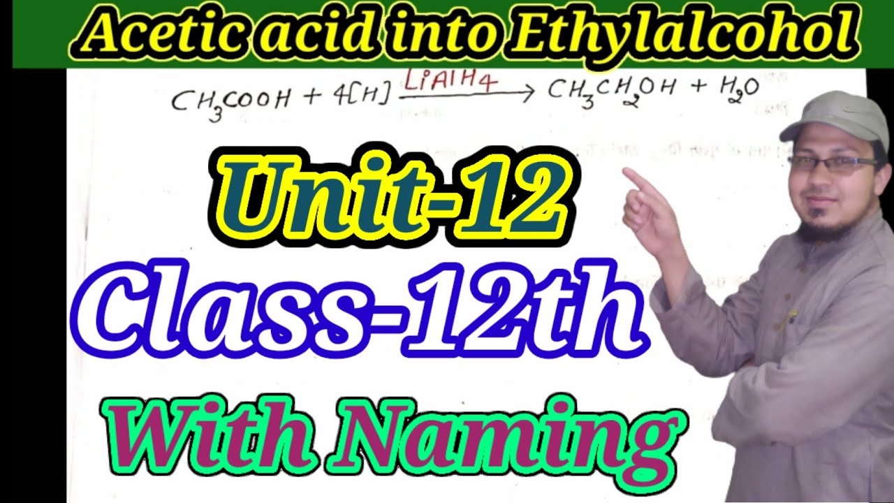 Acetic acid into Ethylalcohol//reduction of Acetic//Conversion Unit 12 ...