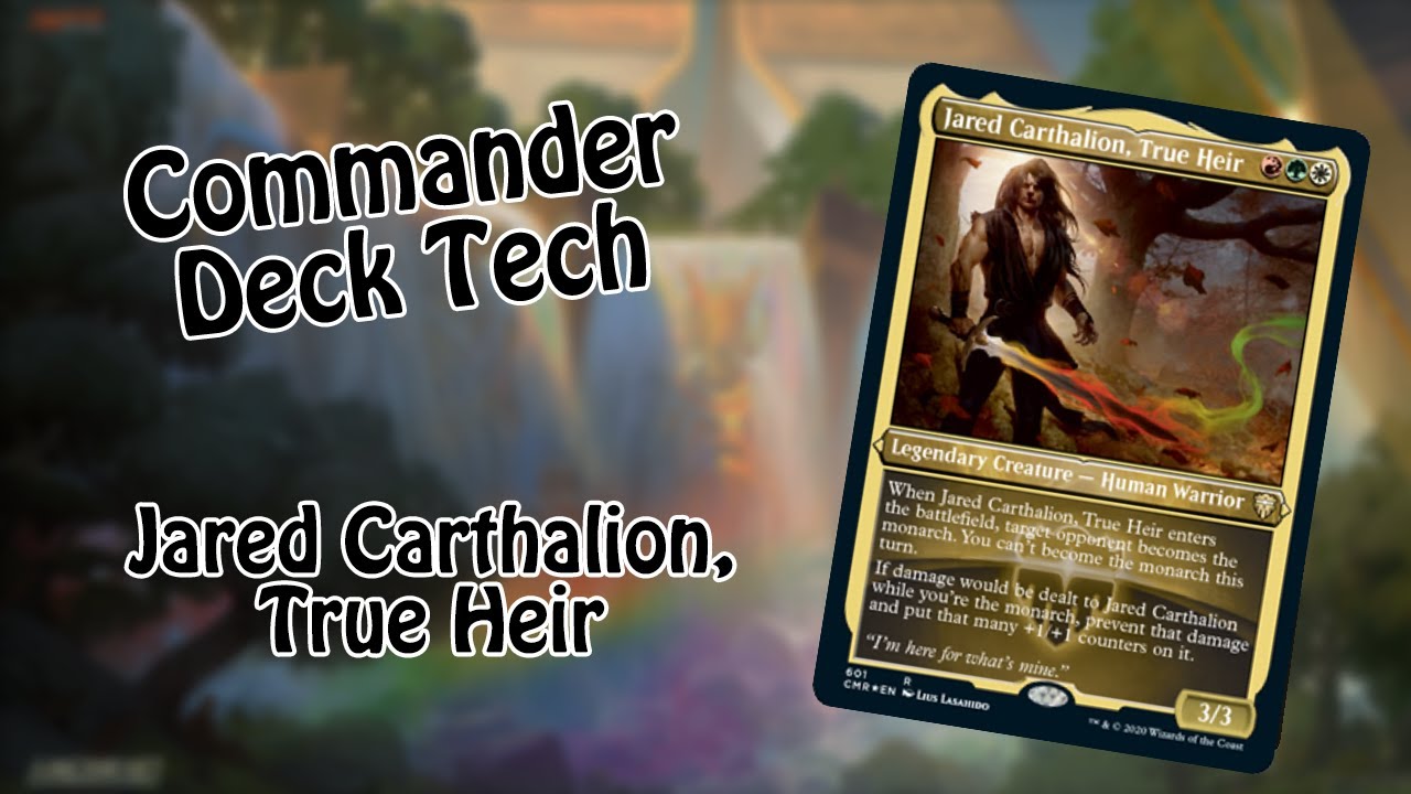Commander Deck Tech | Jared Carthalion, True Heir - YouTube