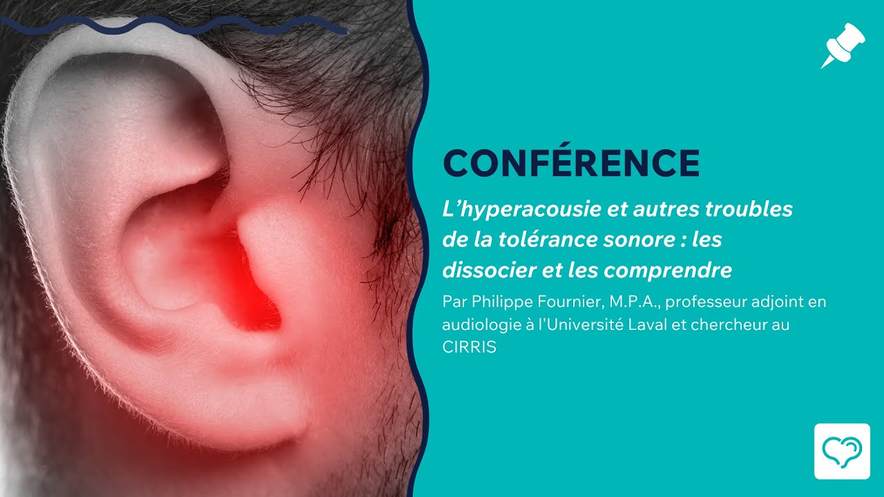 L'hyperacousie et autres troubles de la tolérance sonore : les ...