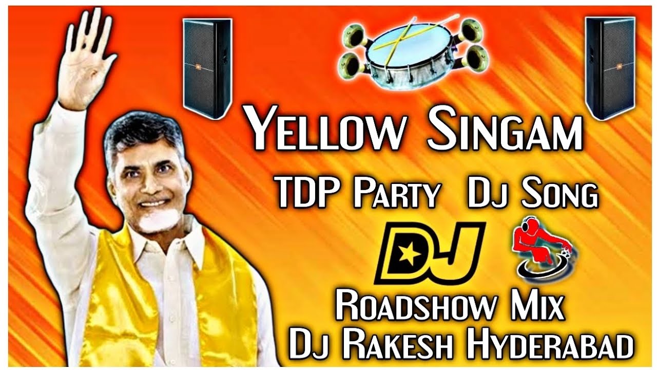 TDP Party Yellow Singam Dj Song Roadshow Mix By Dj Rakesh Rockstar//# ...