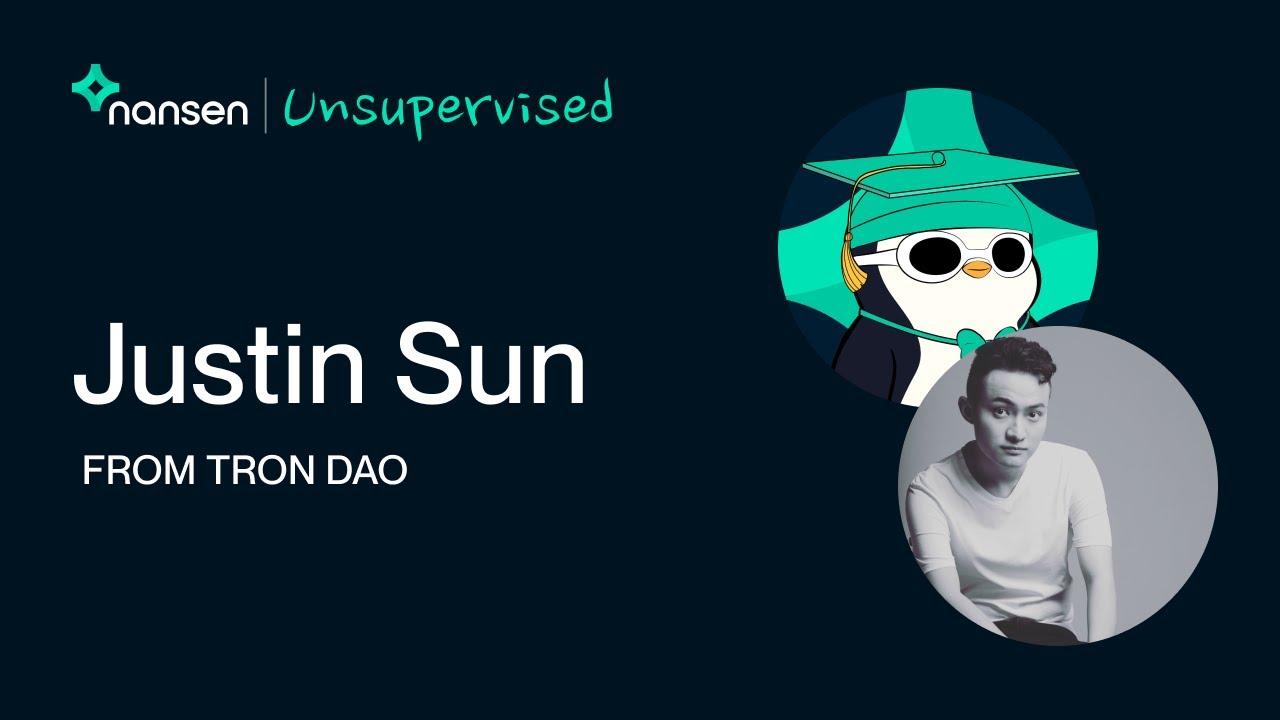 The Justin Sun Interview - Nansen Unsupervised with Justin Sun - YouTube