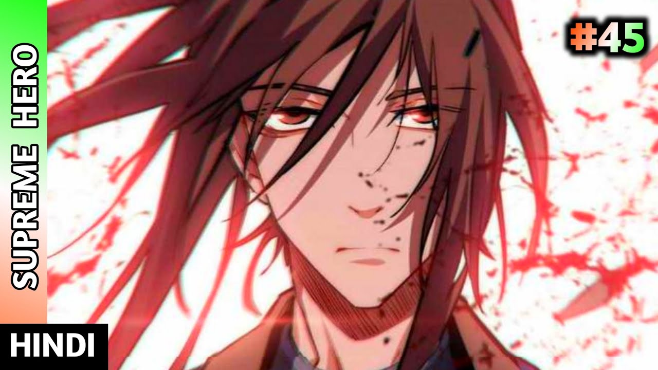 Supreme Hero (2023) Episode 45 || Explained in Hindi - YouTube