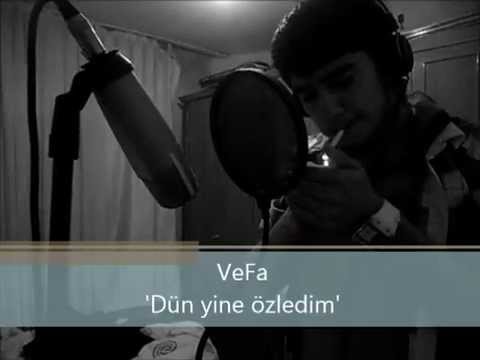 VeFa - Dün Yine Özledim