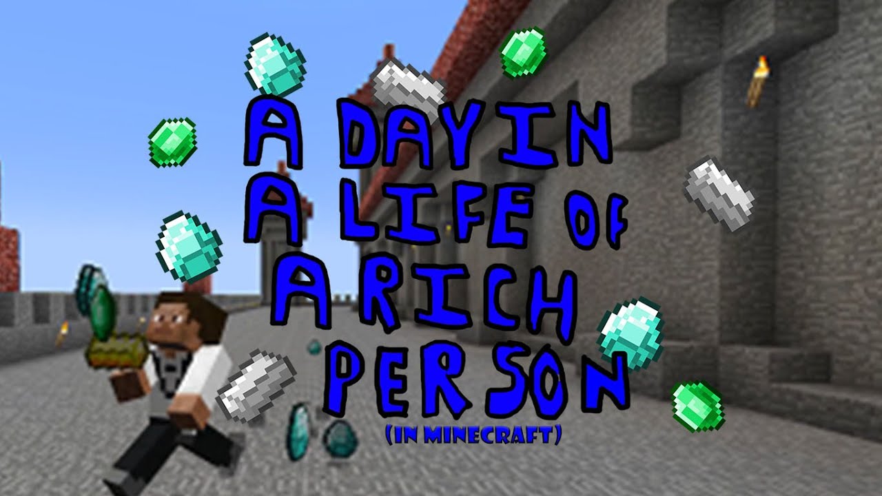 A Day in a Life of a Rich Guy in Minecraft - YouTube