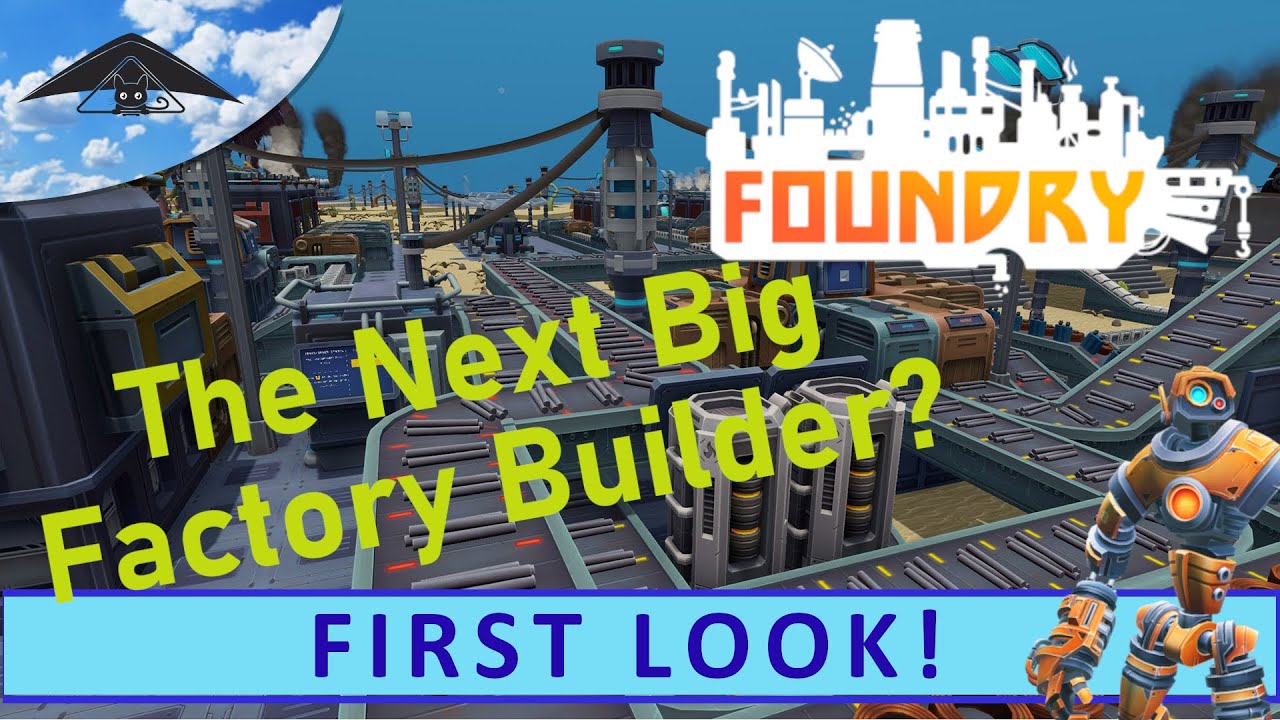 Foundry - First Look [blend of Factorio, FortressCraft, Satisfactory ...