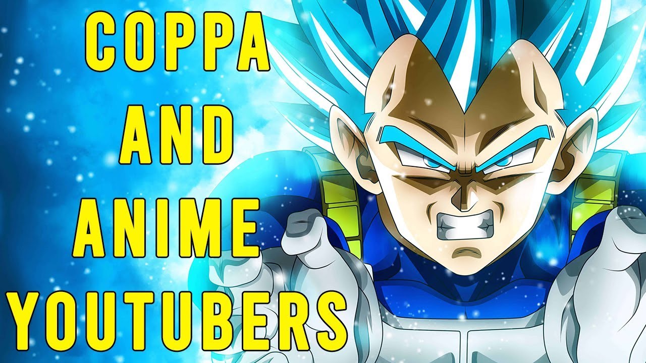 What Is COPPA, And How It's Gonna Affect Anime YouTubers. [HINDI] - YouTube