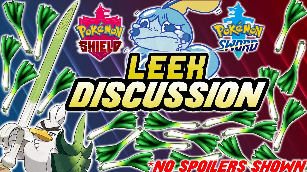 LEEK DISCUSSION - Pokemon Sword and Shield Talk!!! - YouTube