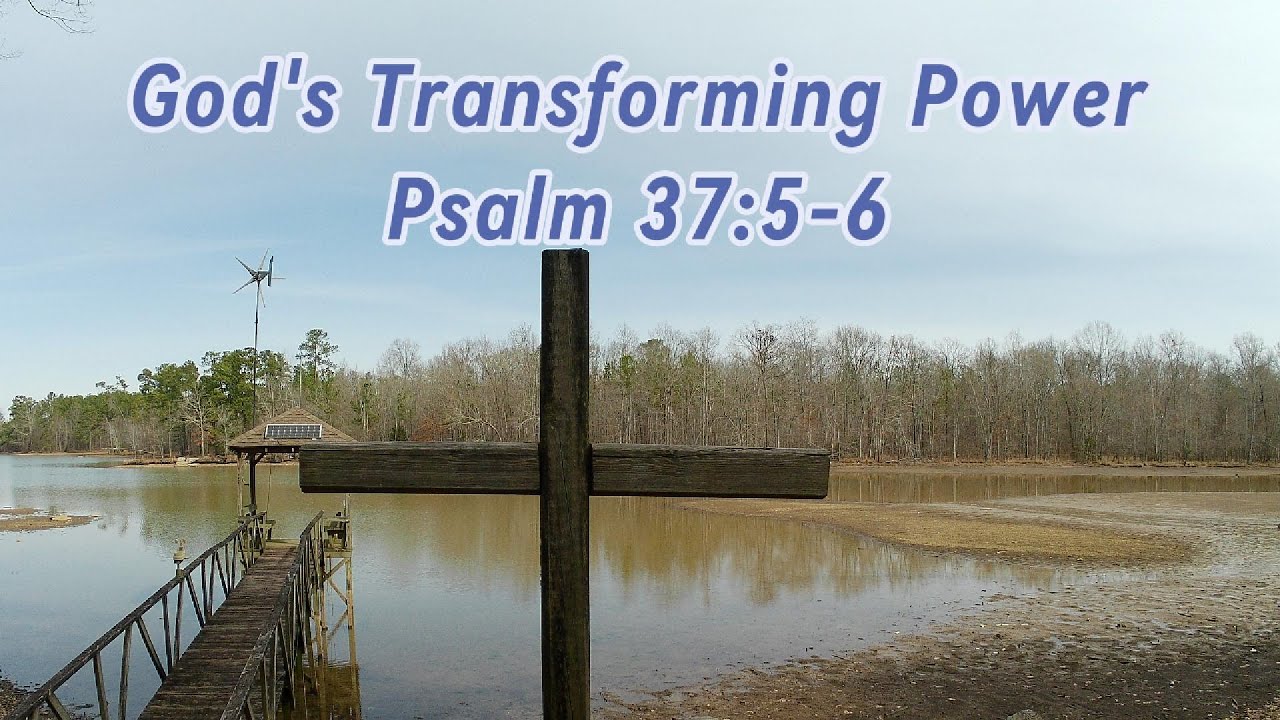 God's Transforming Power - YouTube