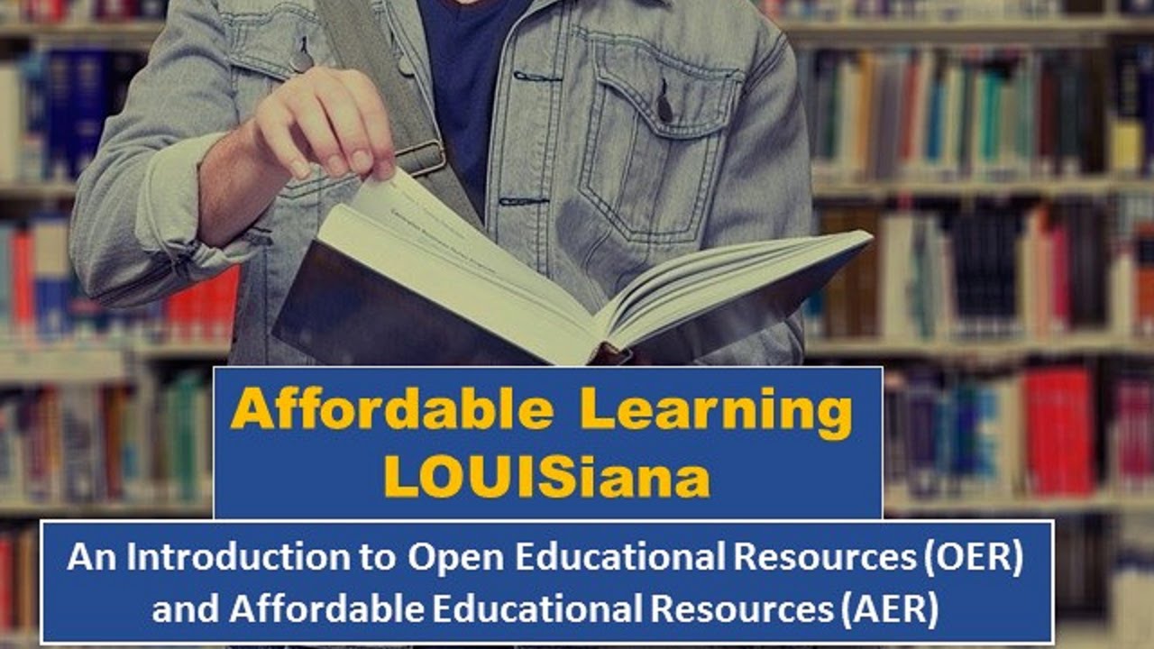Affordable Learning LOUISiana: an Introduction to Educational Resources ...