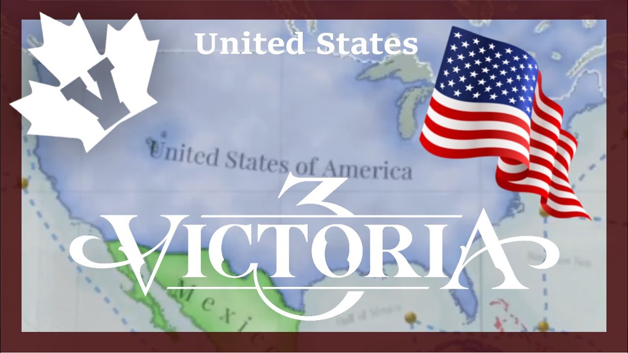 Victoria 3 - USA Campaign #1 Ending Summary - YouTube