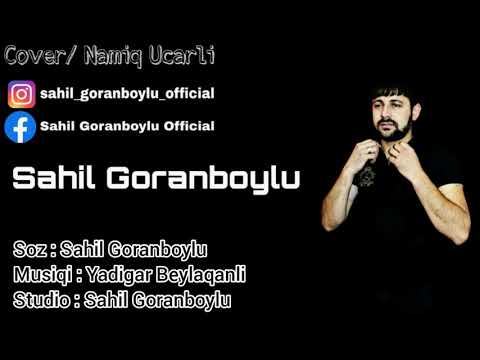 Sahil Goranboylu Evli Qadin 2020 Yeni ( Qemli Mahni )