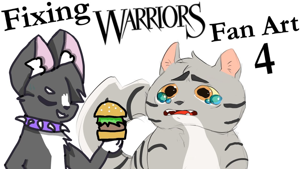Fixing Your Warrior Cats Fan Art Volume 4 Youtube