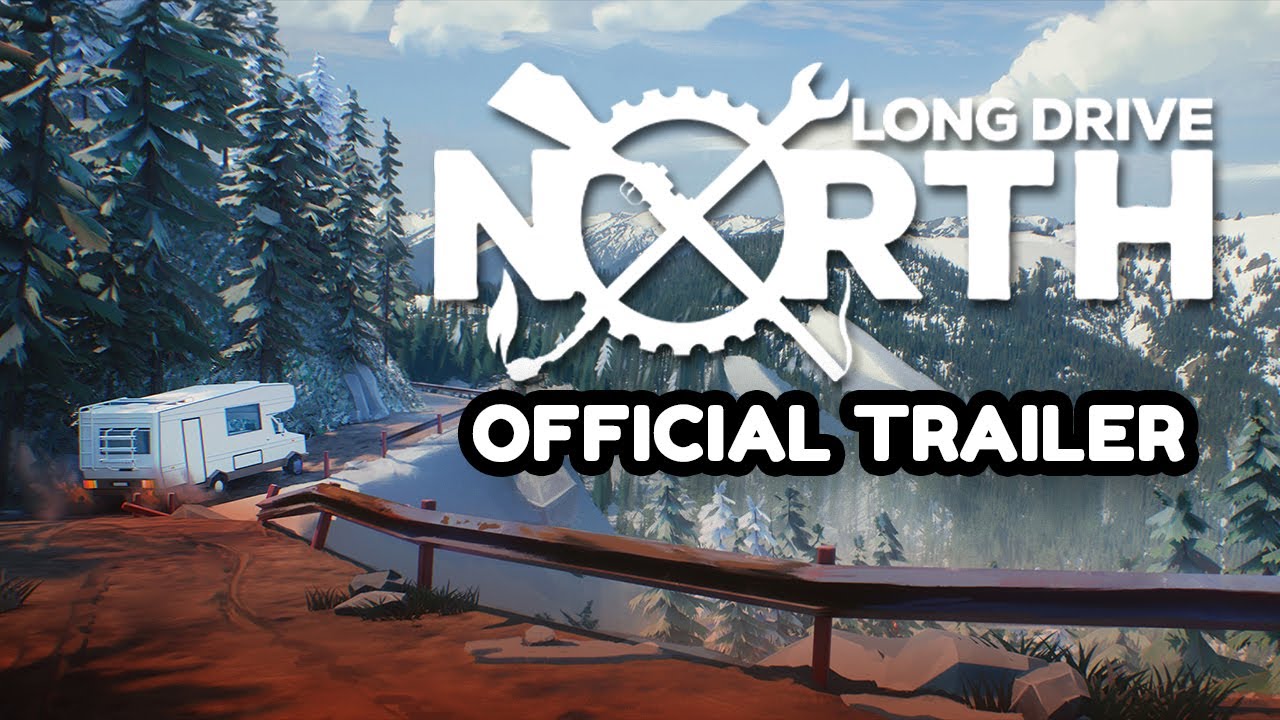 Long Drive North | Co-Op RV Simulator - Official Trailer - YouTube