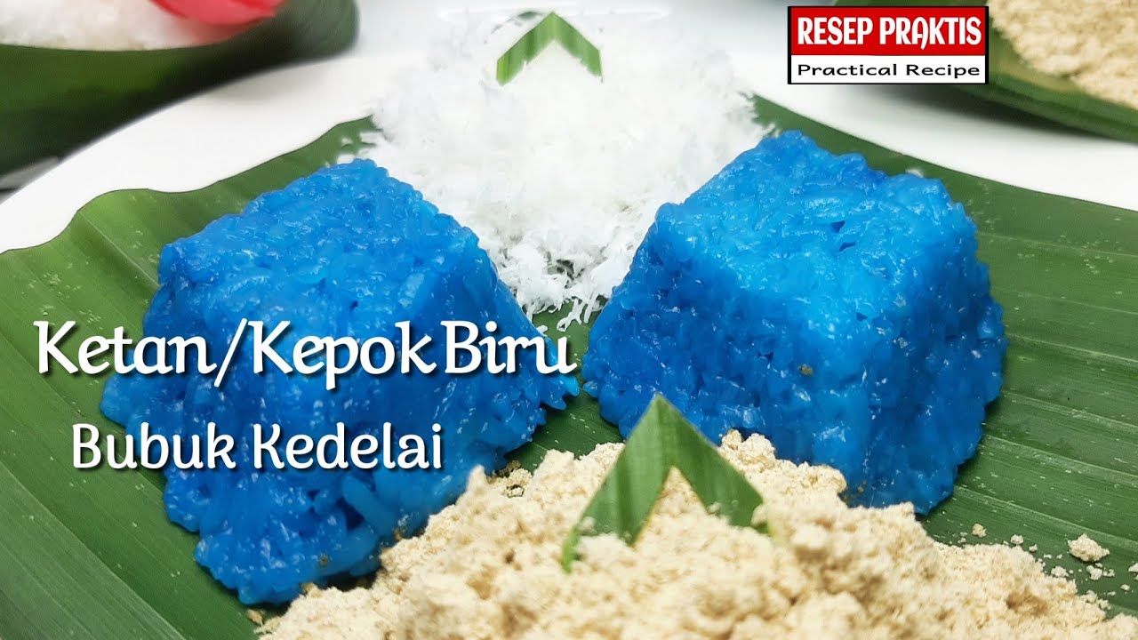 Ketan/KEPOK Biru Bubuk Kedelai || Di Daerah Kamu Namanya Apa ?? - YouTube