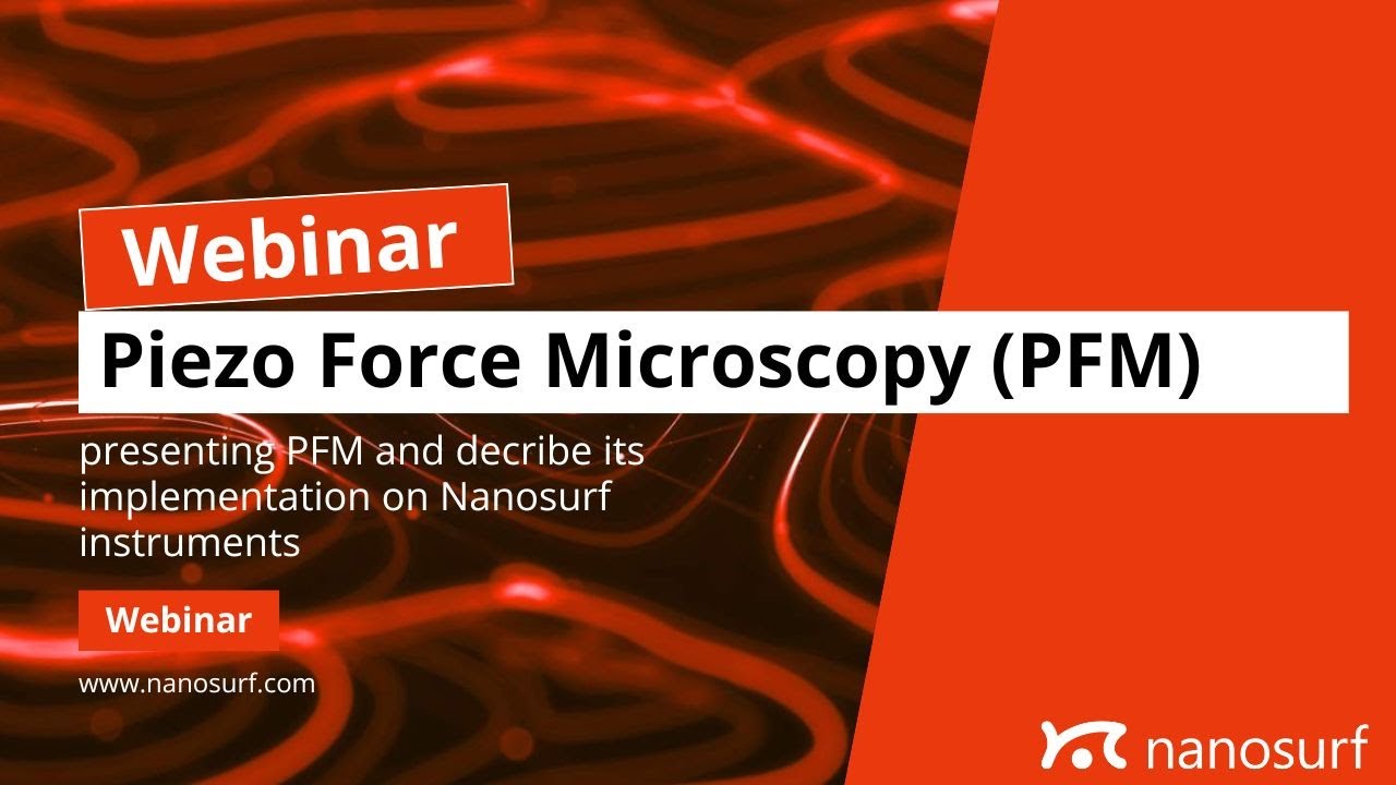 Webinar: Piezo Force Microscopy (PFM) - YouTube