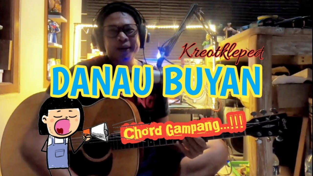Tutorial Chord Gampang | Danau Buyan - KreotKleped | Geo Gita - YouTube