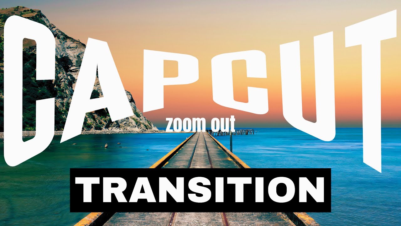 CapCut Mobile Tutorial: Master the Zoom-Out Transition Effect! #capcut #capcuttutorial # ...