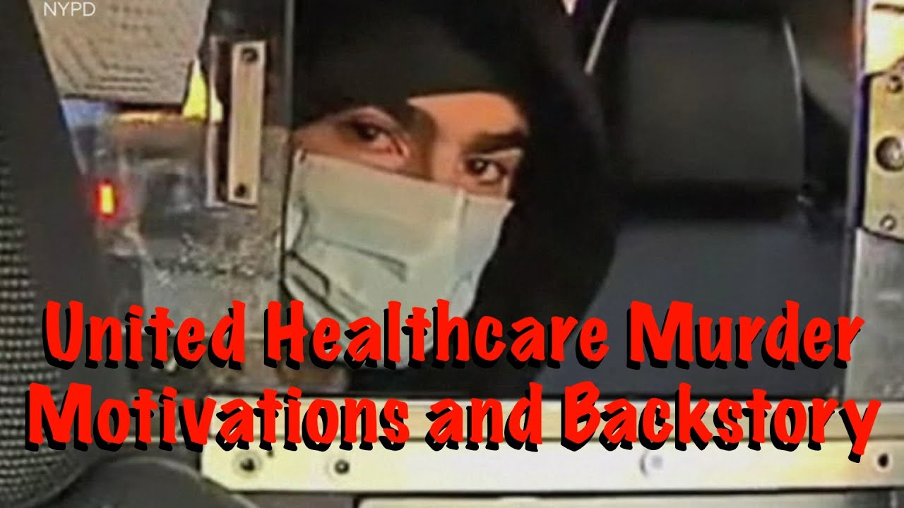 The United Healthcare CEO Murder - Luigi Mangione's Motivations and ...