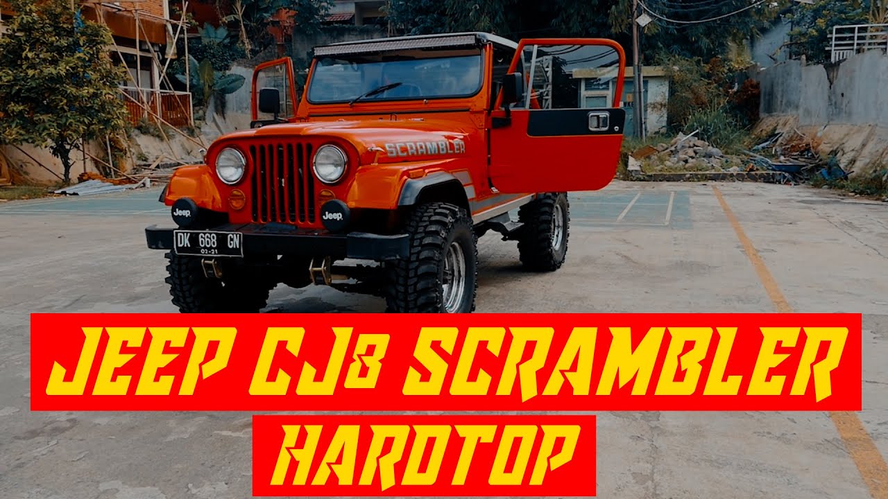 JEEP CJ8 SCRAMBLER HARDTOP - YouTube