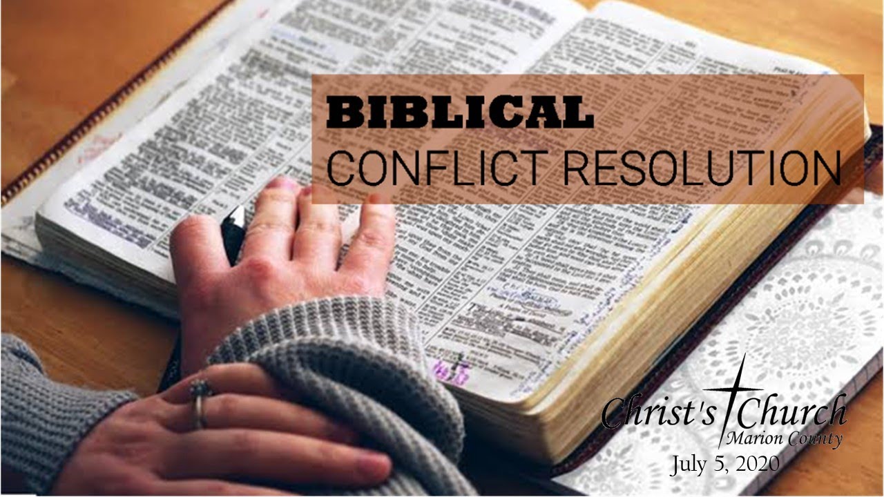 Biblical Conflict Resolution 2 - YouTube