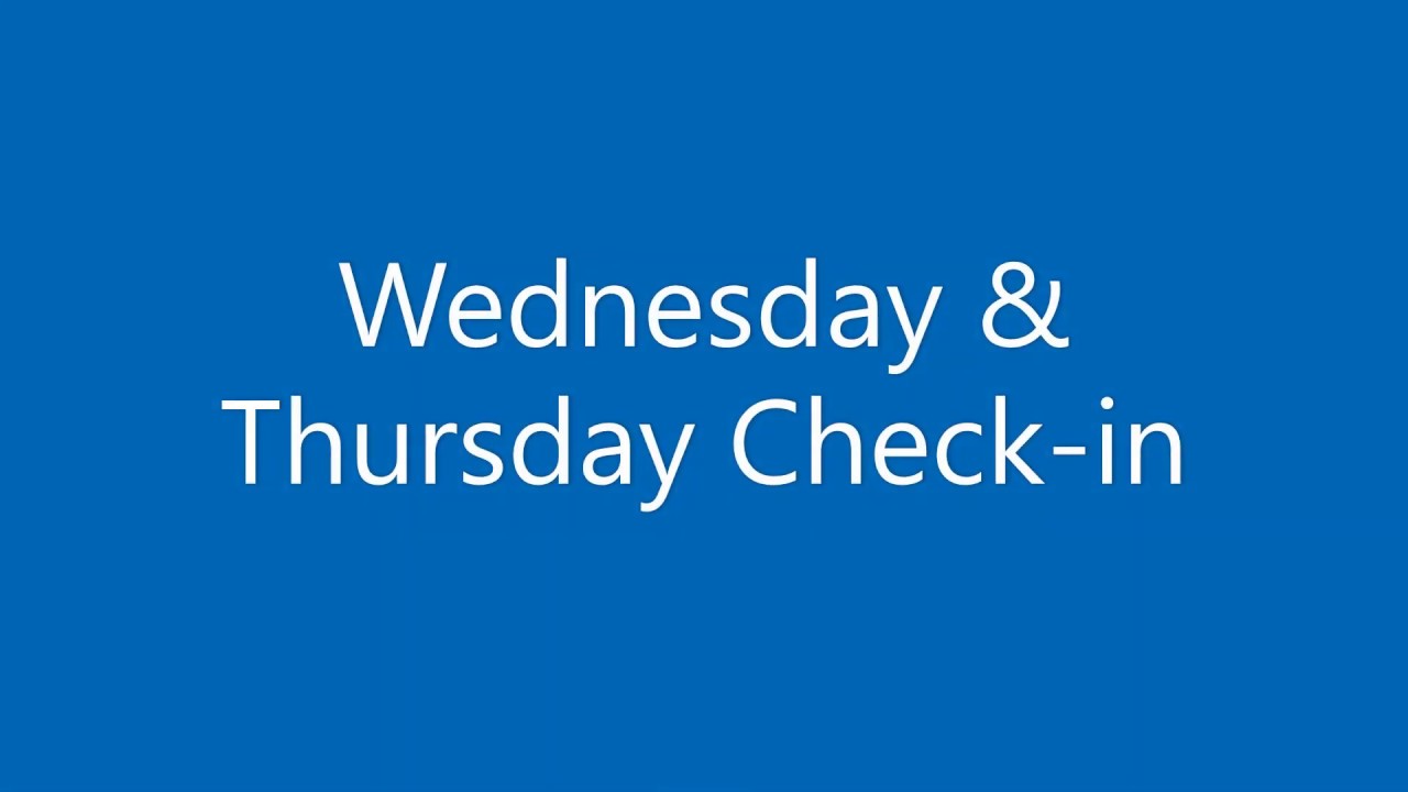 Wednesday & Thursday Check-in - YouTube