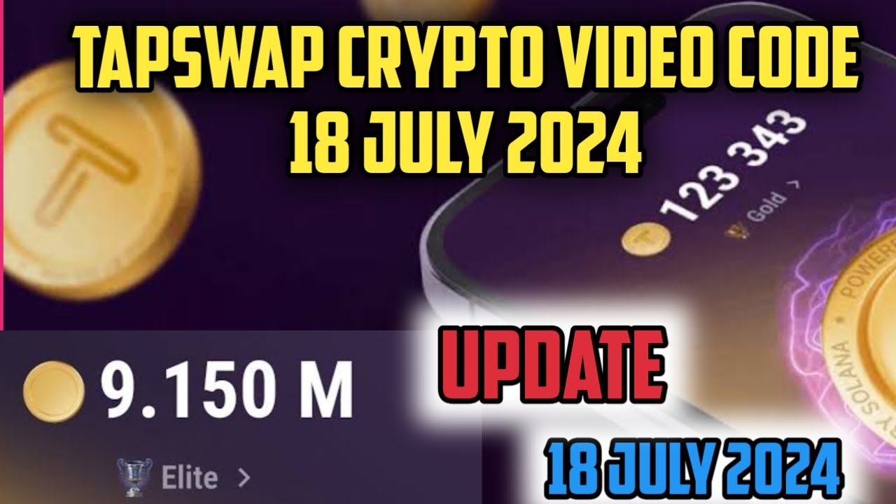 Tapswap Crypto Video Code July 18 | Tapswap 18 July 2nd Video Code ...