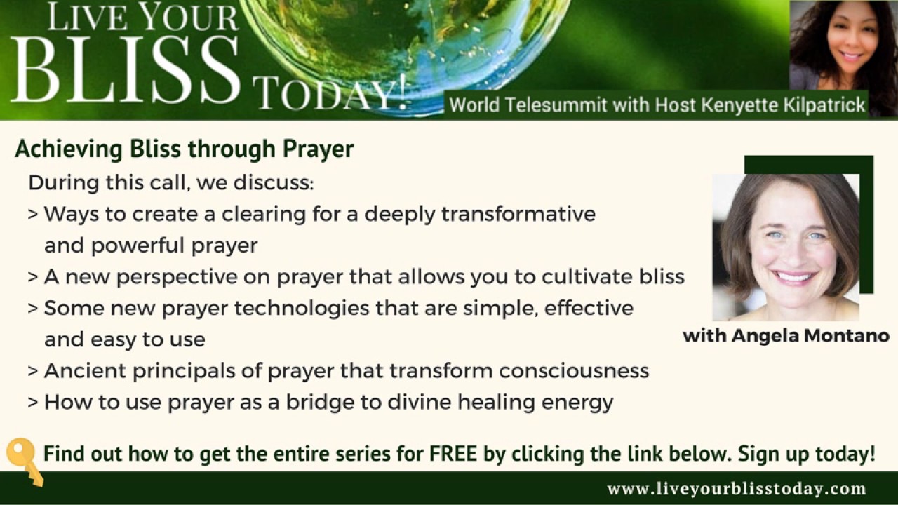 Achieving Bliss through Prayer with Angela Montano - YouTube