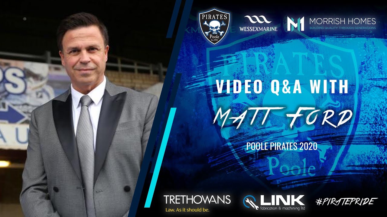 Matt Ford | Interview and Fan Q&A | POOLE PIRATES SPEEDWAY 2020 - YouTube