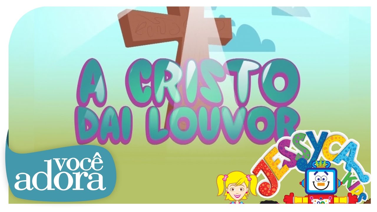 A Cristo Dai Louvor - Jessyca Kids (Video Oficial) [DVD Retrô] - YouTube