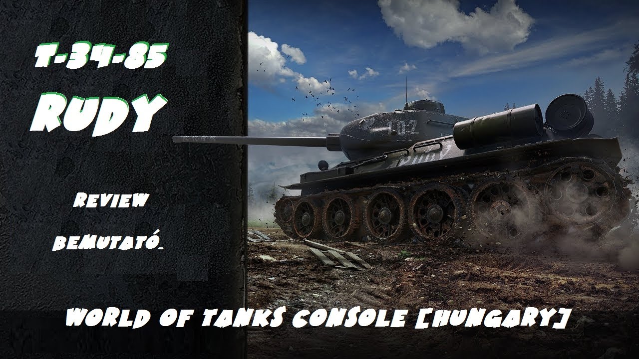 T-34-85 Rudy Tank Review Bemutató. World of tanks Console [Hungary ...