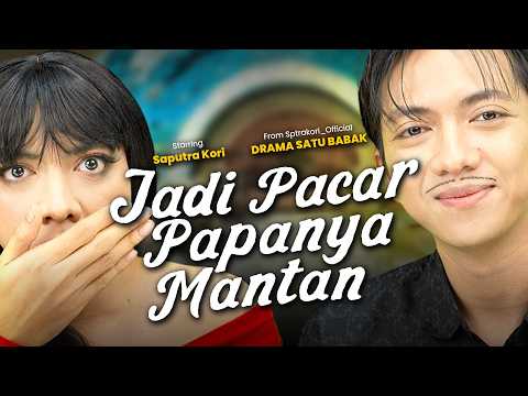 JADI PACAR PAPANYA MANTAN