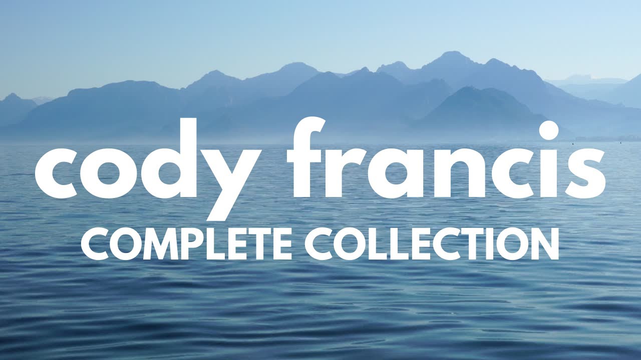 CODY FRANCIS - Complete Collection | 🌲☕ - An Indie/Folk/Acoustic ...