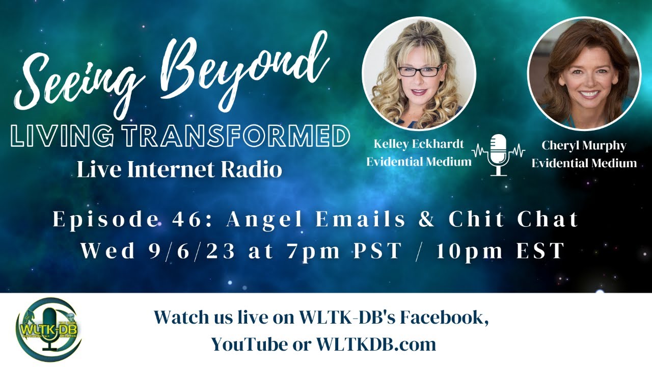 Seeing Beyond: Living Transformed - Angel Emails & Chit Chat - YouTube