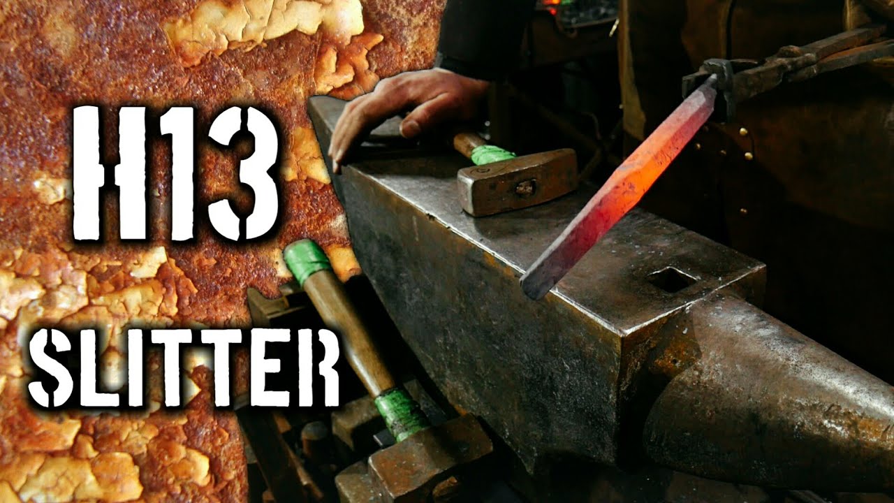 Forging a H13 Slitter (Forging Blacksmithing Tools) - YouTube