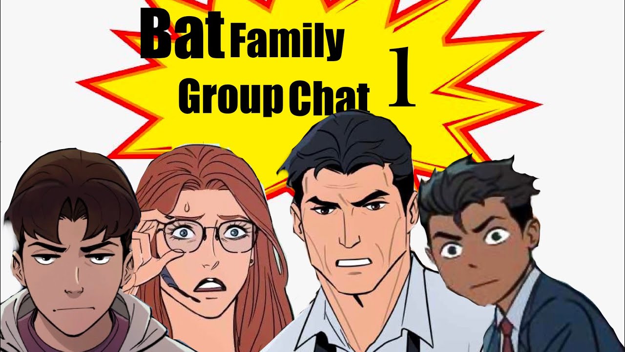 Reading Fanfic:Batfam Group-chat Part 1 - YouTube